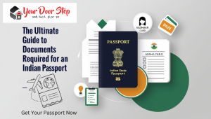 Documents Required for an Indian Passport - Complete Guide (2024)